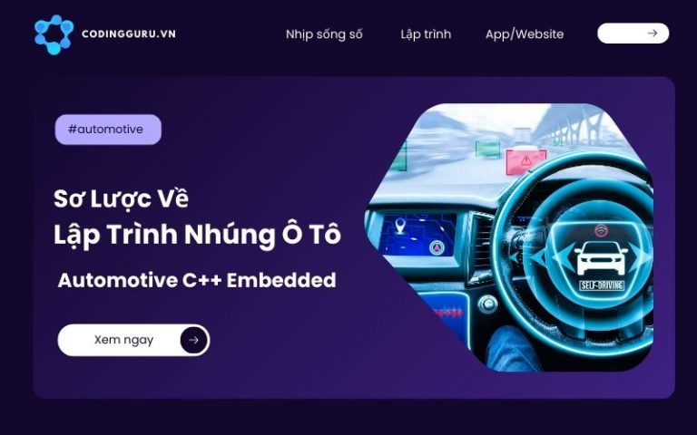 Sơ Lược Về Lập Trình Nhúng Ô Tô (Automotive C++ Embedded)